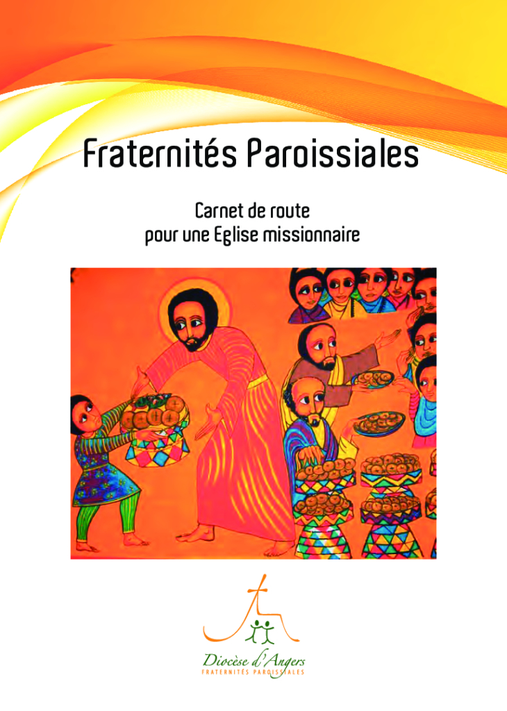 Fraternités Paroissiales - Carnet de route pour une Église missionnaire ...
